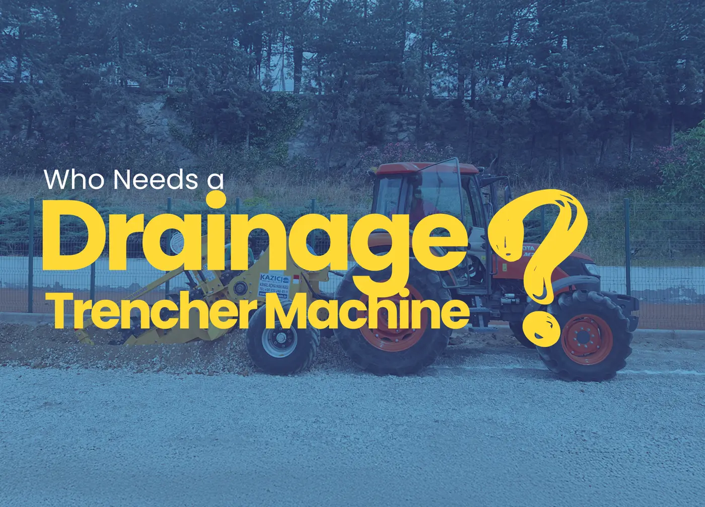 Drainage Trencher Machine: The Ideal Choice For Your Job - Trenching ...